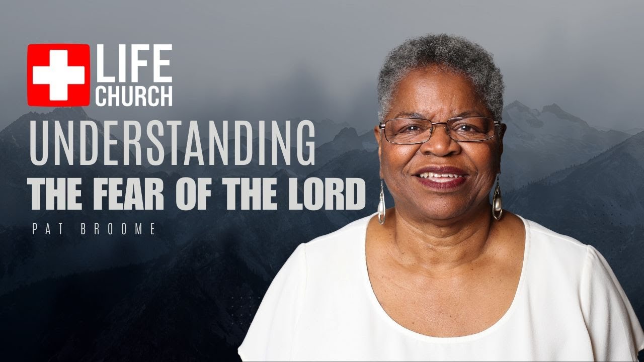 Understanding The Fear Of The Lord | Pat Broome | January 19th 2025 ...