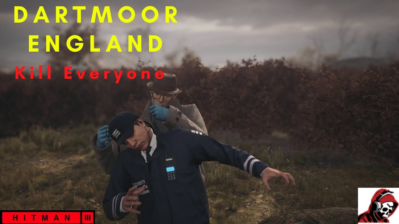 HITMAN 3 (2021) "Death In The Family"/ England Kill Everyone - YouTube