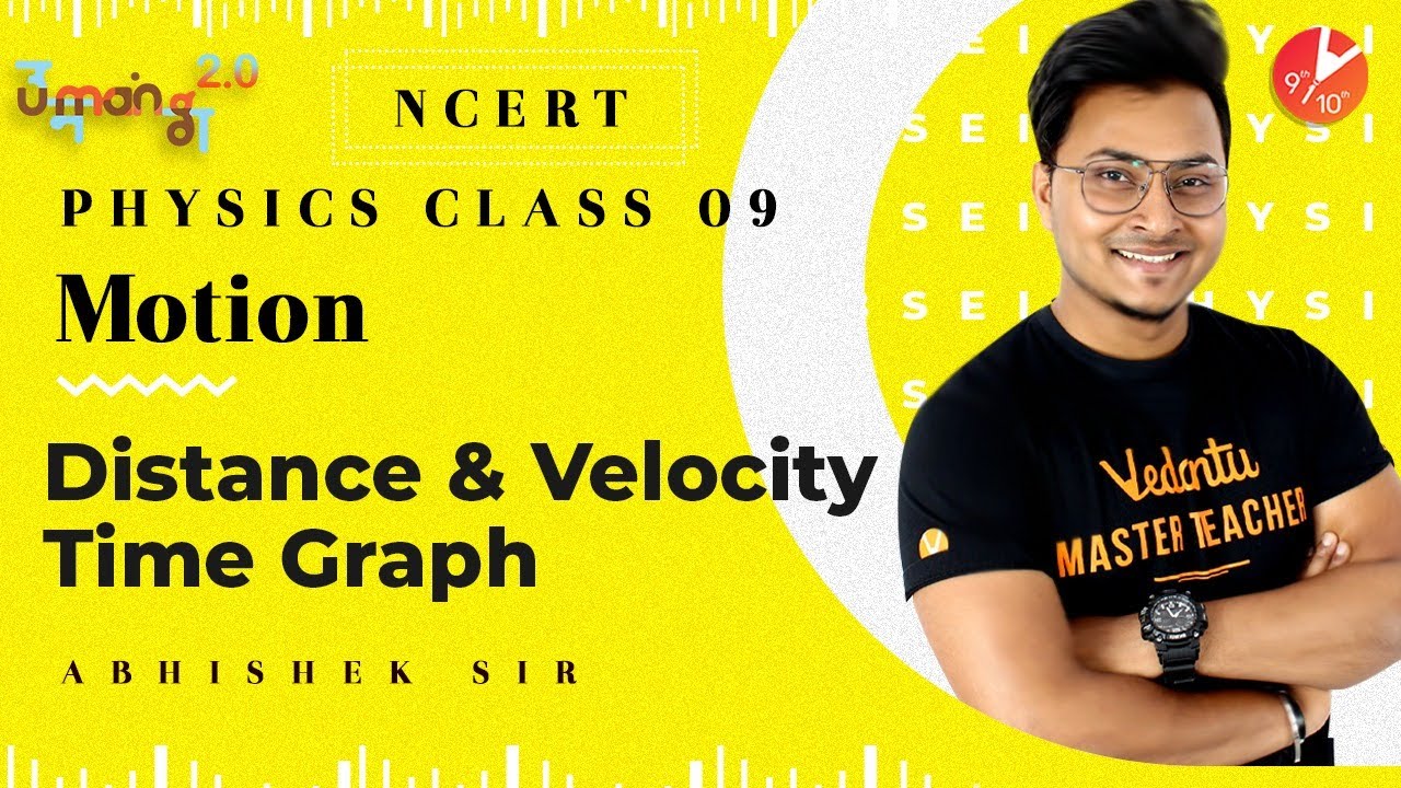 Motion L4 | Distance and Velocity Time Graph | CBSE Class 9 Physics ...