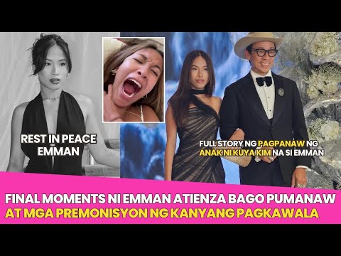 FINAL MOMENTS ni Emman Atienza BAGO PUMANAW at ang SUNOD-SUNOD na PREMONISYON na WALANG NAKAPANSIN