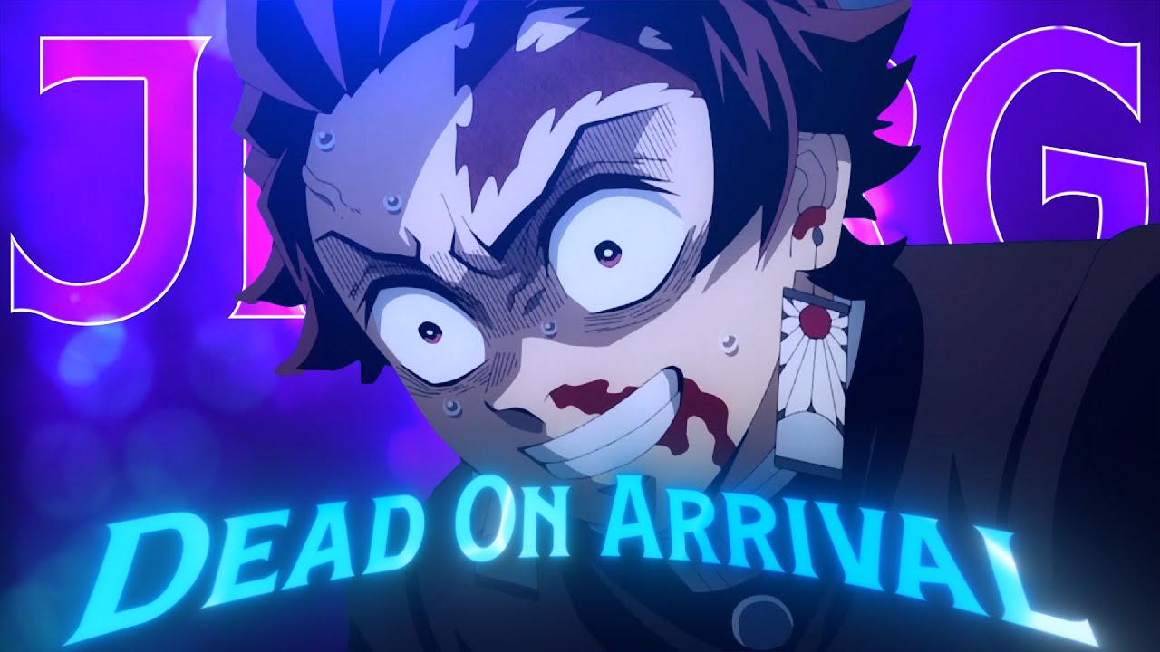 「AMV/Edit」Demon slayer | DEAD ON ARRIVAL | Tanjiro - YouTube