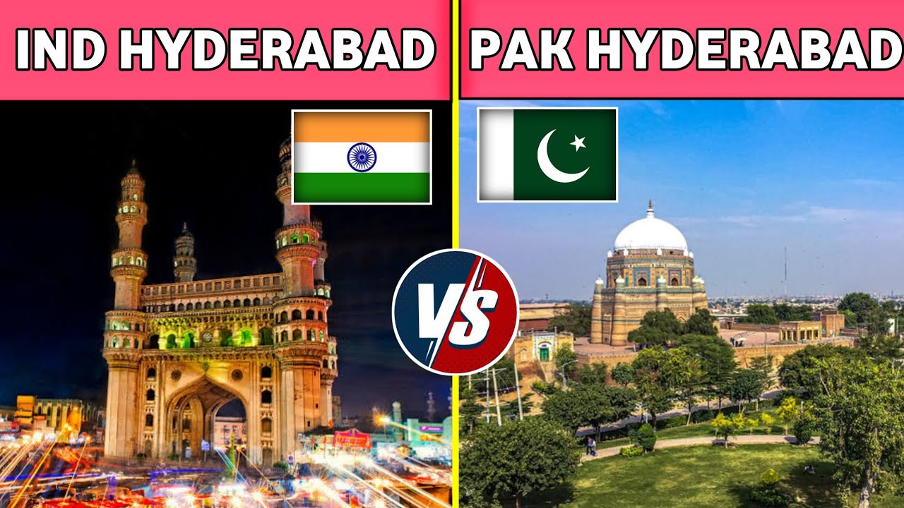 Indian Hyderabad vs Pakistan Hyderabad Comparison | Hyderabad vs ...