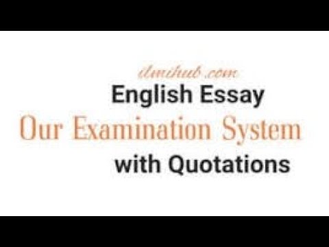 Our examination system with quotations essay @eduspark310 - YouTube