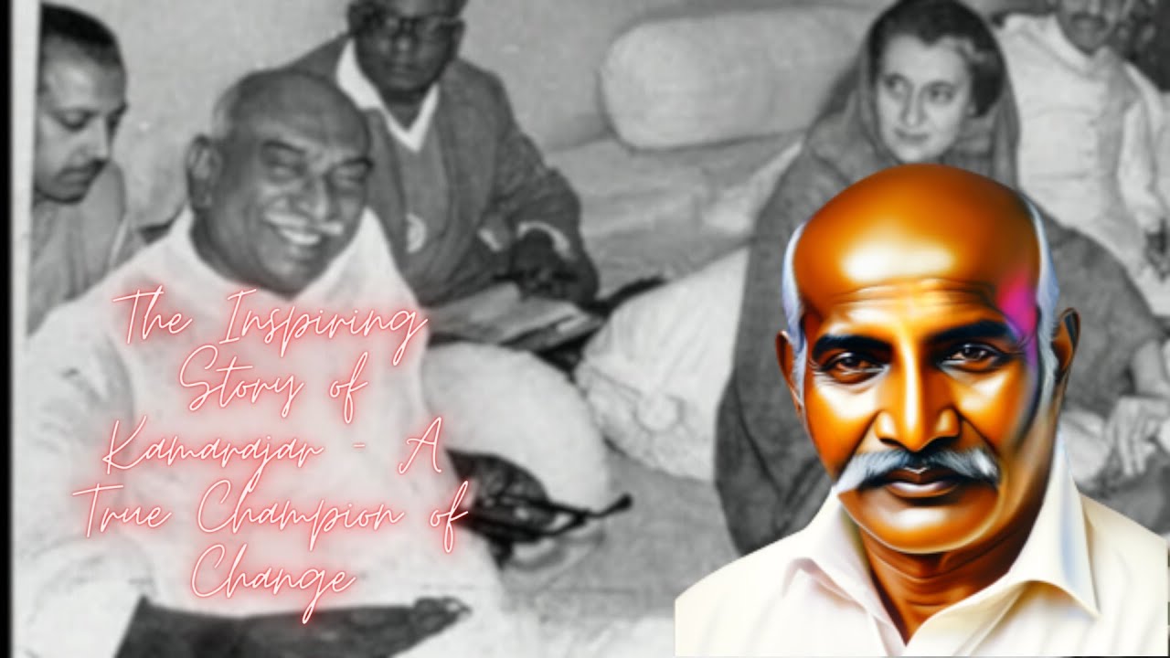 Kamarajar: The Visionary Leader Who Transformed a Nation! - YouTube