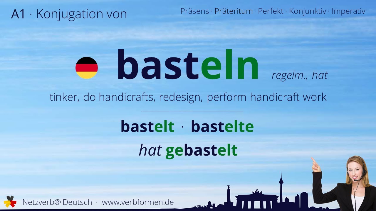 Konjugation Verb „basteln“ (regelm., hat) - alle Zeitformen, Lernvideo ...