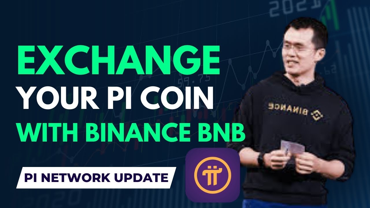 Exchange Pi Coin with Binance BNB | Pi Network Lastest Update |Pi ...