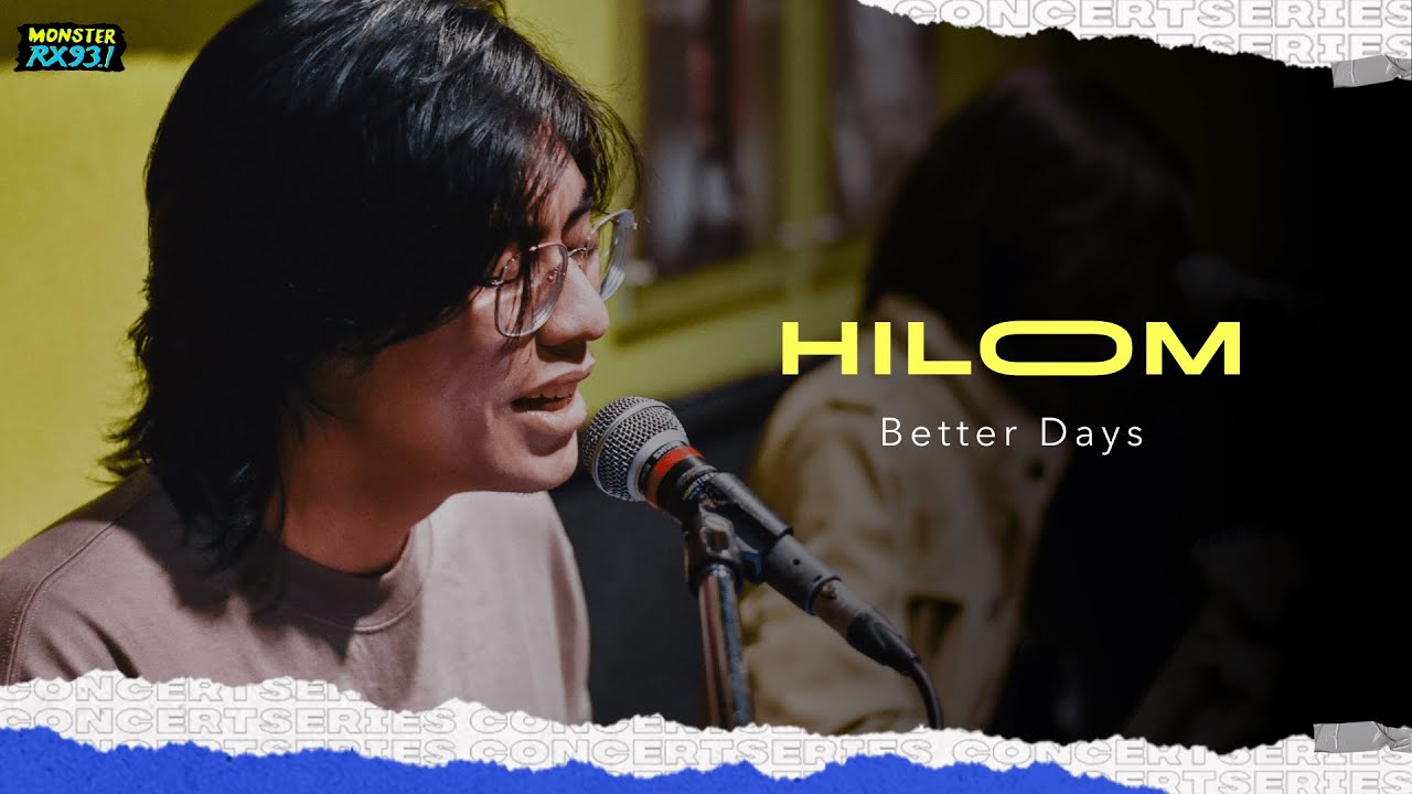 "HILOM" by Better Days | Concert Series | RX931 - YouTube