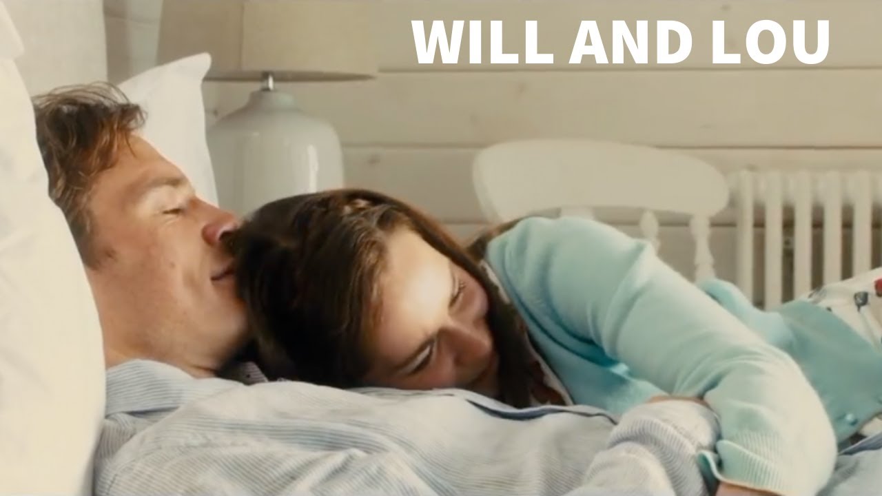 Lou and Will || Love Of My Life - YouTube