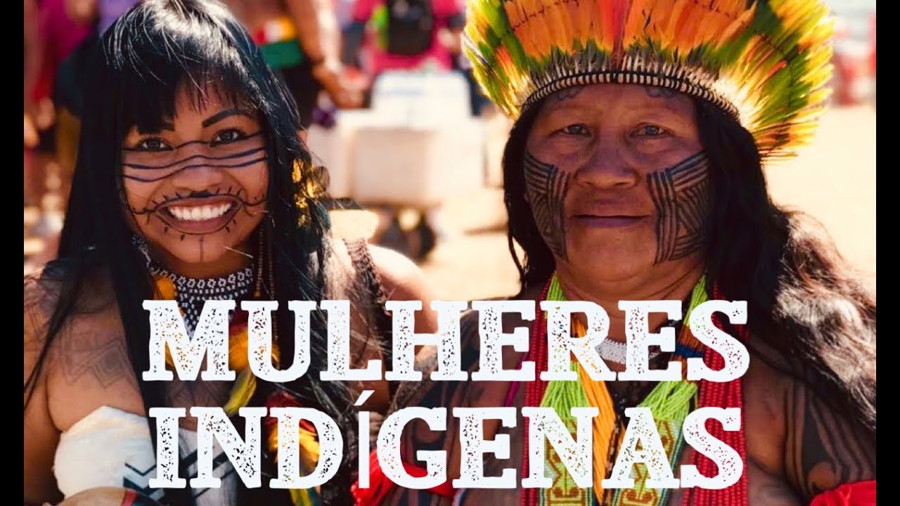 🏹A MULHER INDÍGENA💚 - YouTube