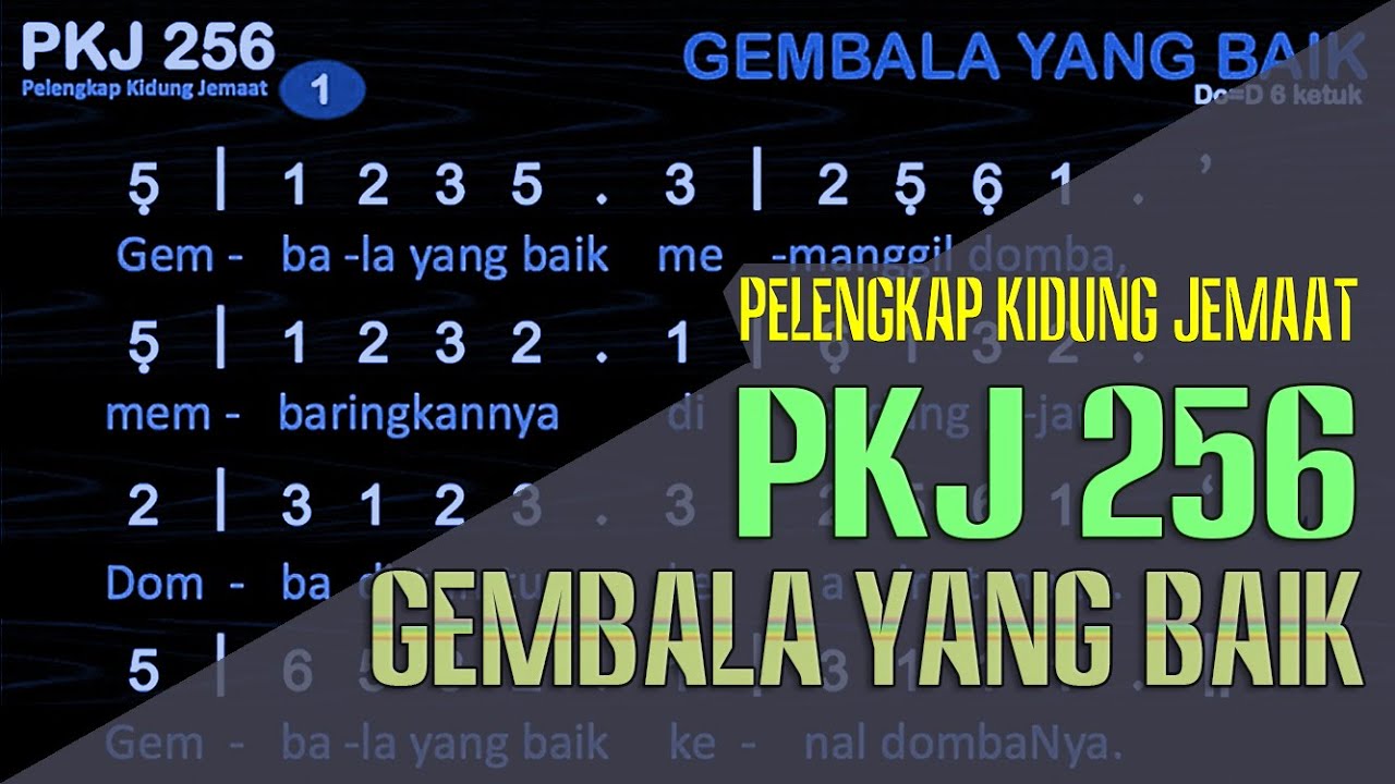PKJ 256 - GEMBALA YANG BAIK - YouTube