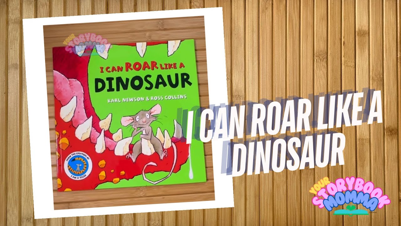 I CAN ROAR LIKE A DINOSAUR (AGES 3 AND UP) - YouTube