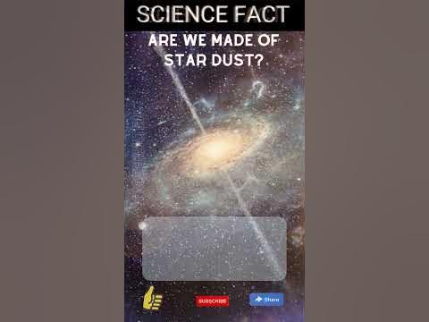 Are We Made of Stardust? The Mind-Blowing Fact About Our Origins! # ...