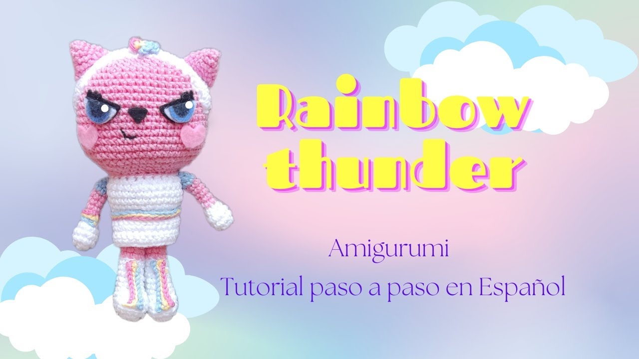 Rainbow thunder Amigurumi. Tutorial en español. #tutorialamigurumi # ...