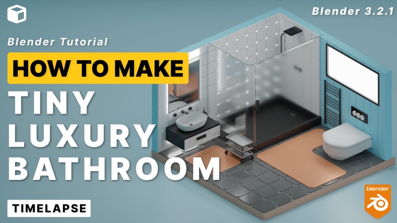 How To Create Tiny Luxury Bathroom in Blender - 3D Modeling Process ...