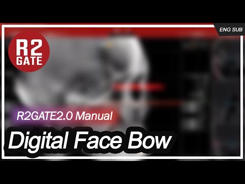 5. R2GATE 2.0 manual_DIgital FaceBow (EN) - YouTube