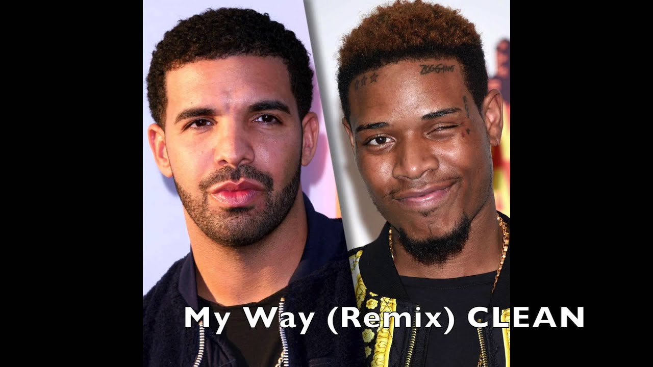 Fetty Wap-My Way (Remix) ft. Drake CLEAN - YouTube