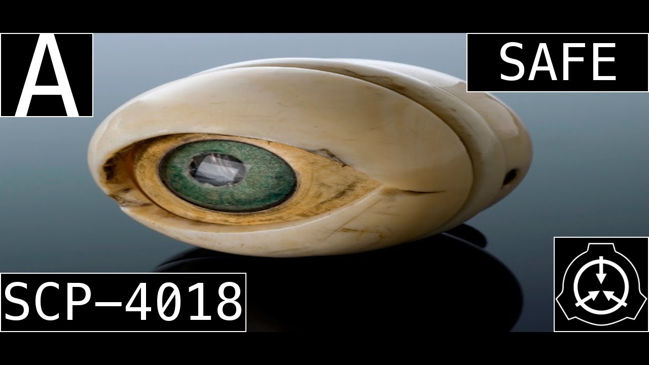 SCP-4018 "Eye" [SCP Wikidot] - YouTube