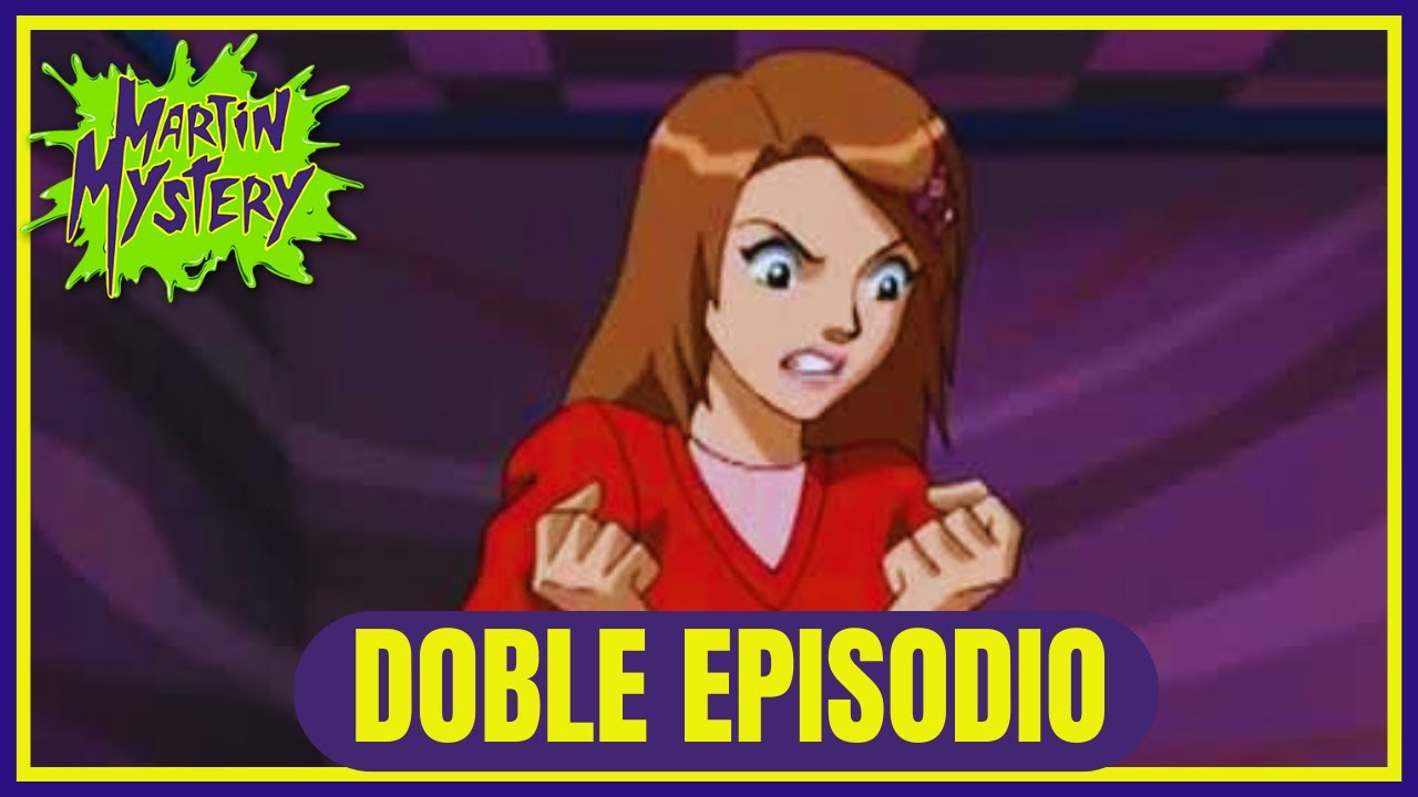 🔎 MARTIN MYSTERY Oficial 👁️ Season 01, Episodios 11-12 🚉[RECOPILACIÓN ...