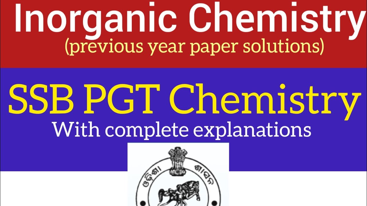 SSB PGT Chemistry previous year questions solutions|PGT previous year ...