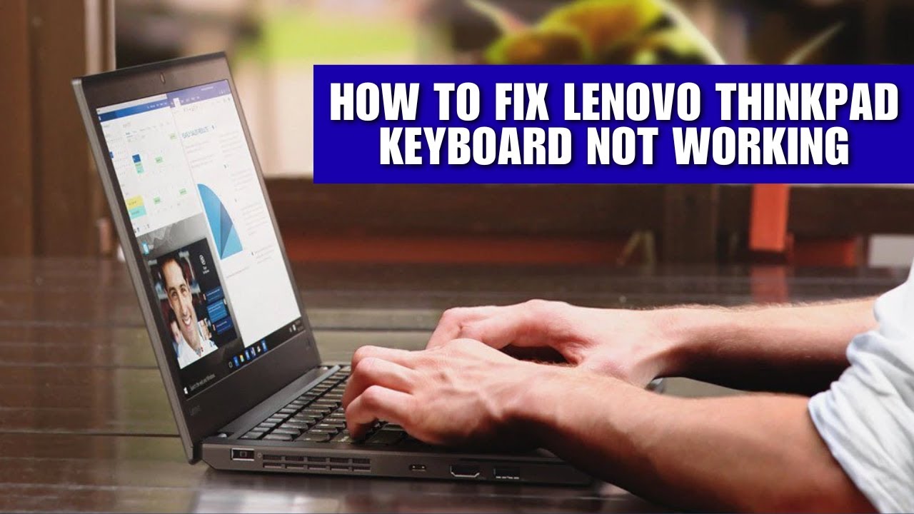 How to Fix Lenovo ThinkPad Keyboard Not Working (Full Tutorial) - YouTube