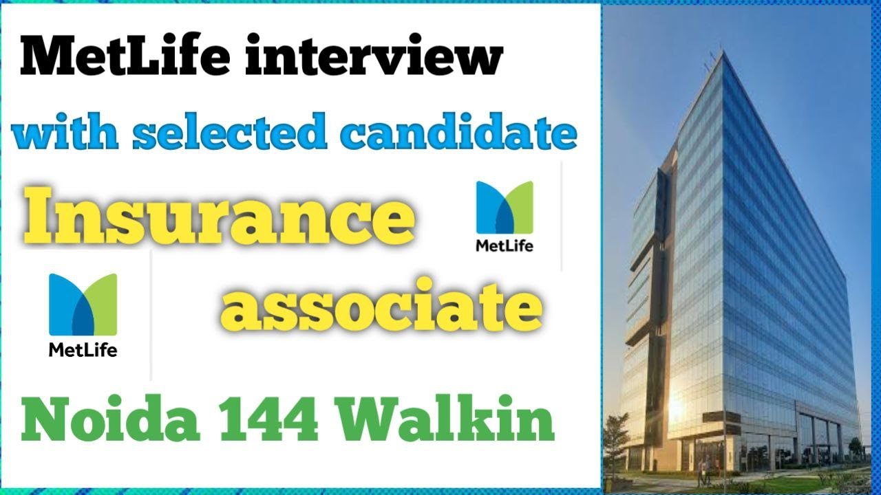 Metlife interview experience | how to crack metlife interview | Noida ...