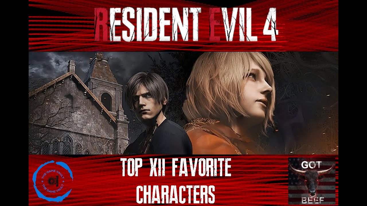 Resident Evil 4 2023 - Top 12 Favorite Characters - YouTube