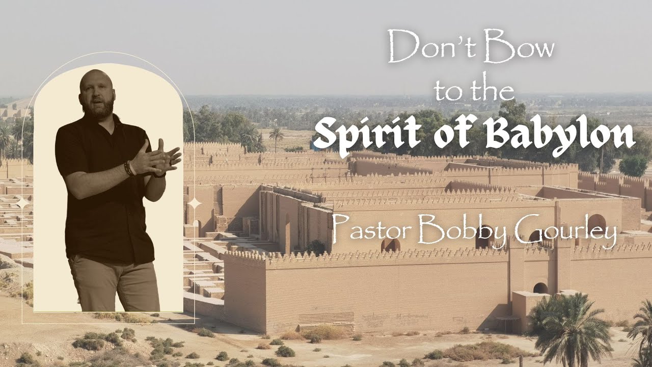 Don't Bow to the Spirit of Babylon - YouTube