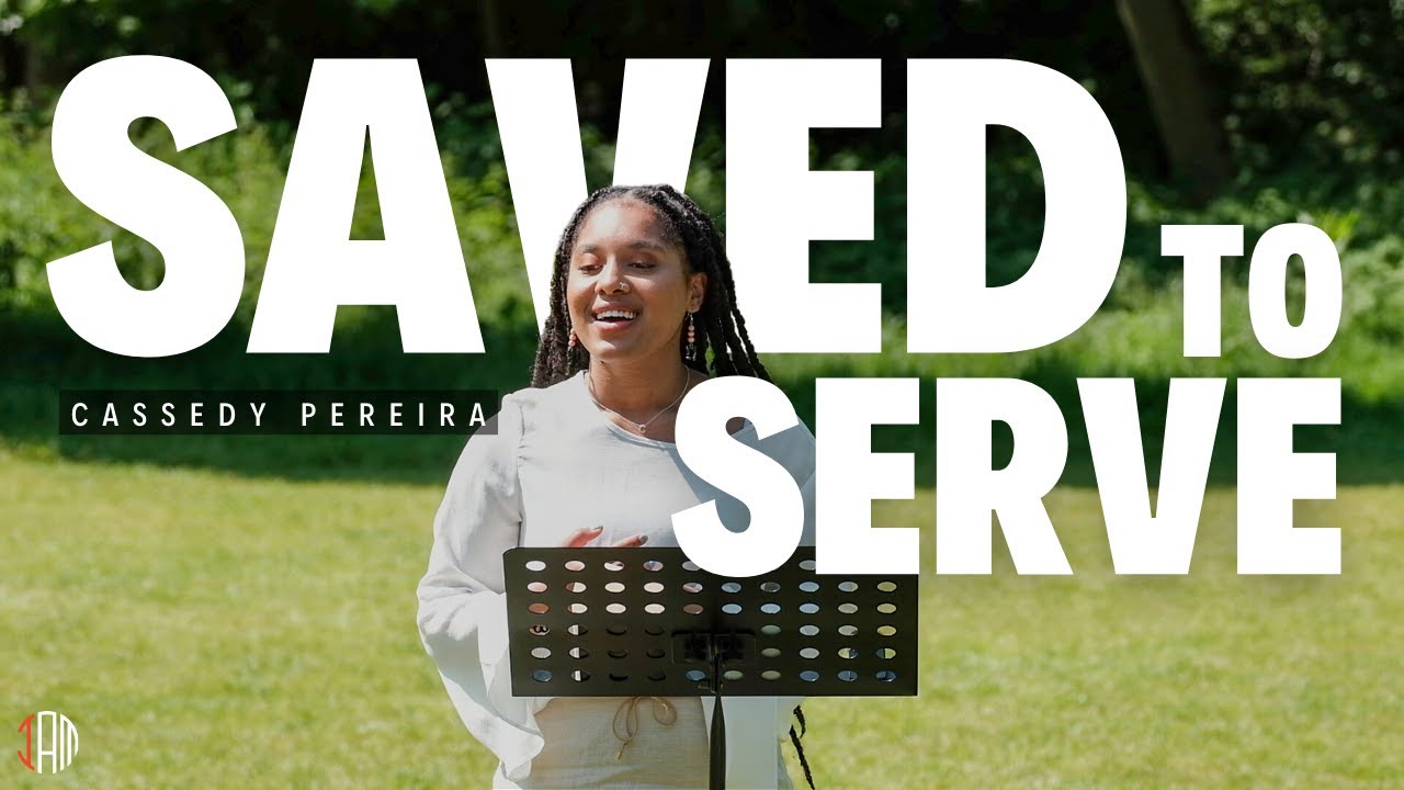 You Are SAVED to SERVE - YouTube