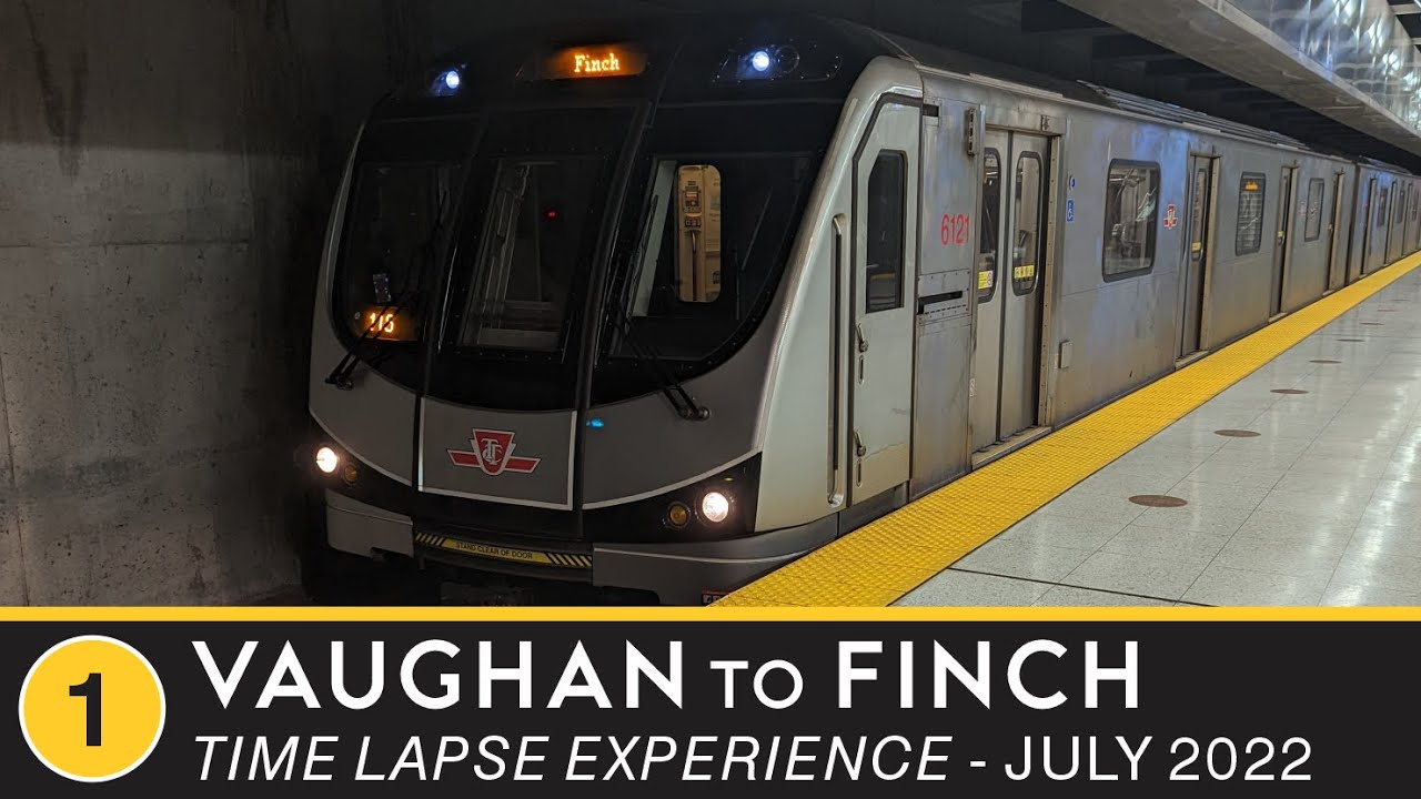 🚇 Toronto Transit Commission - Time Lapse Experience - Line 1 - Vaughan ...