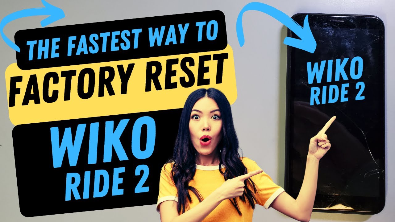 Wiko Ride 2 Factory Reset Hard Reset - This is the Fastest Way - YouTube