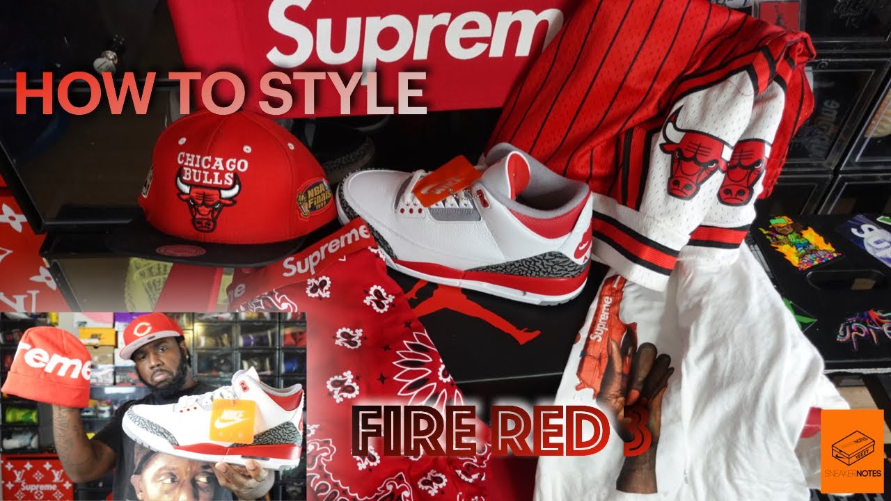HOW TO STYLE AIR JORDAN 3 FIRE RED - YouTube