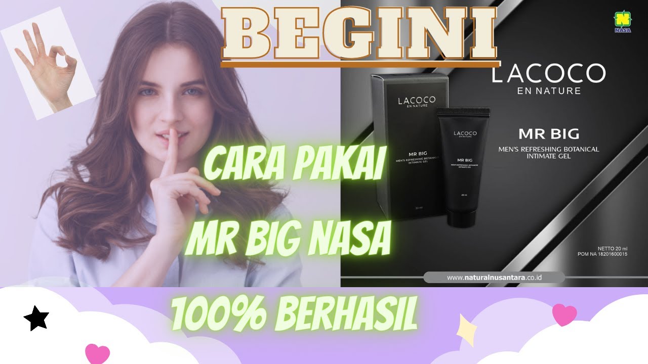 BEGINI Cara Pakai Lacoco mr big nasa Cara pakai mr big nasa yang benar - YouTube