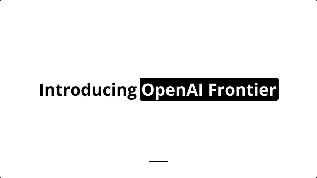What is OpenAI Frontier? The Future of AI Coworkers Explained - YouTube