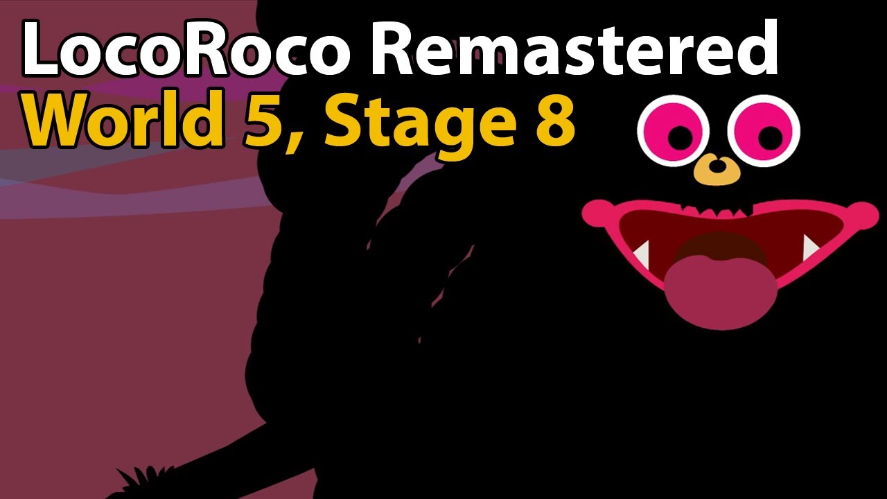 LocoRoco Remastered (PS4) - World 5, Stage 8 - YouTube