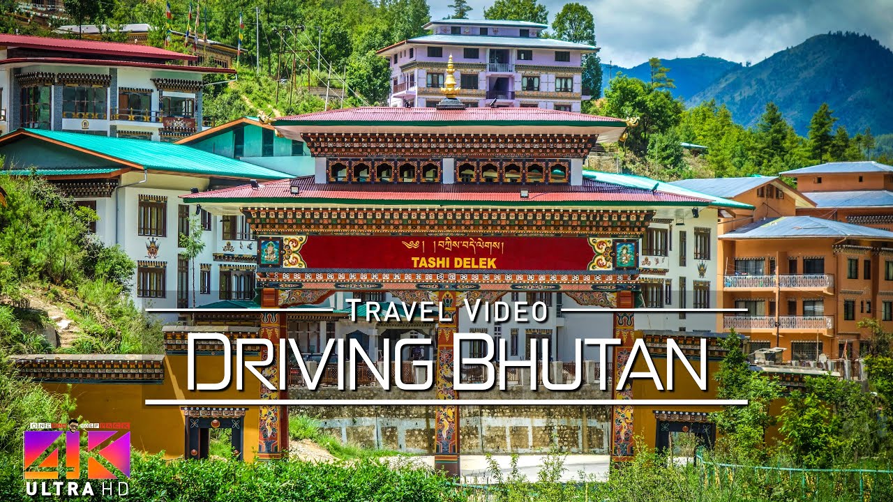 【4K】Driving around Bhutan | Paro and Capital Thimphu | Amazing Views ...