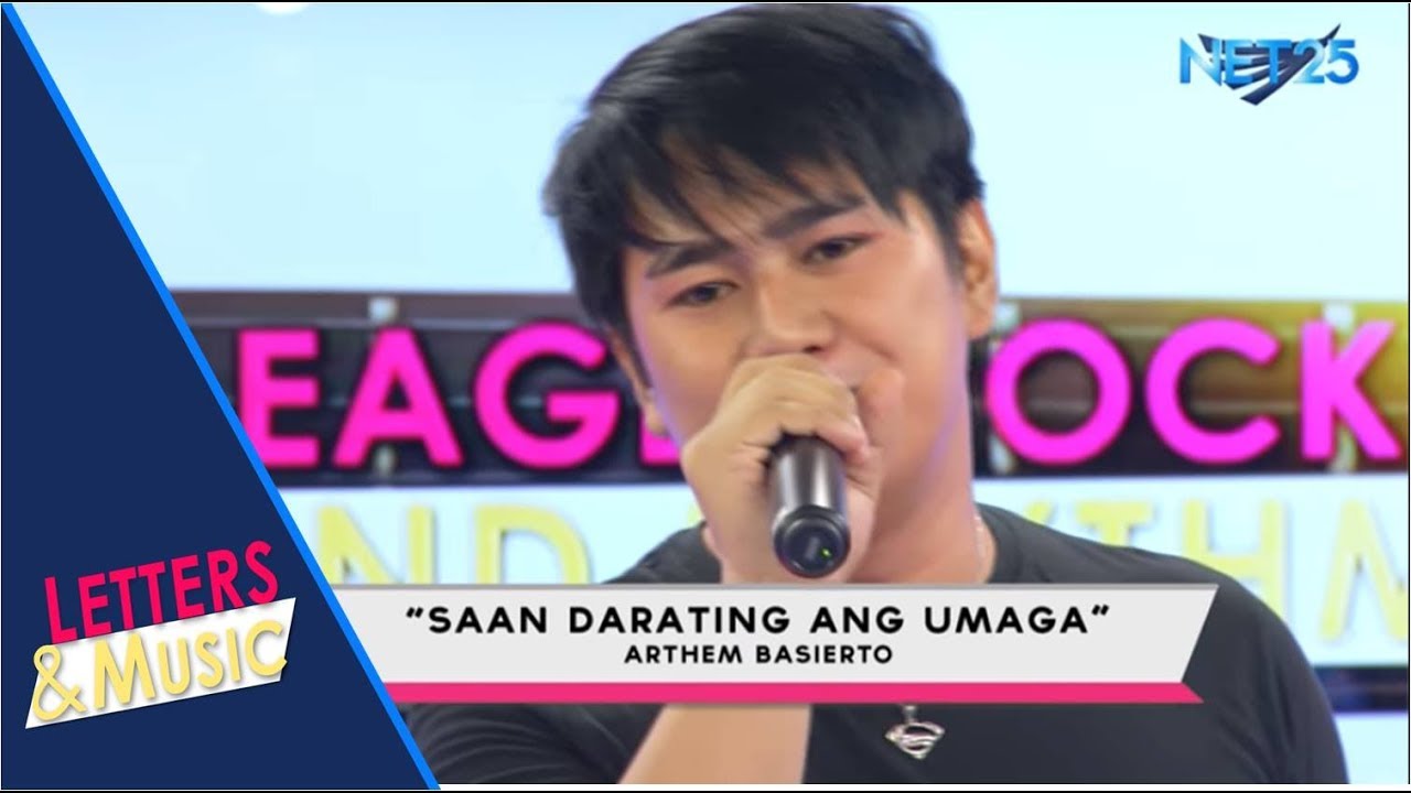 ARTHEM BASIERTO - SAAN DARATING ANG UMAGA (NET25 LETTERS AND MUSIC ...
