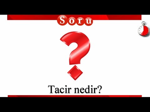 Tacir nedir?