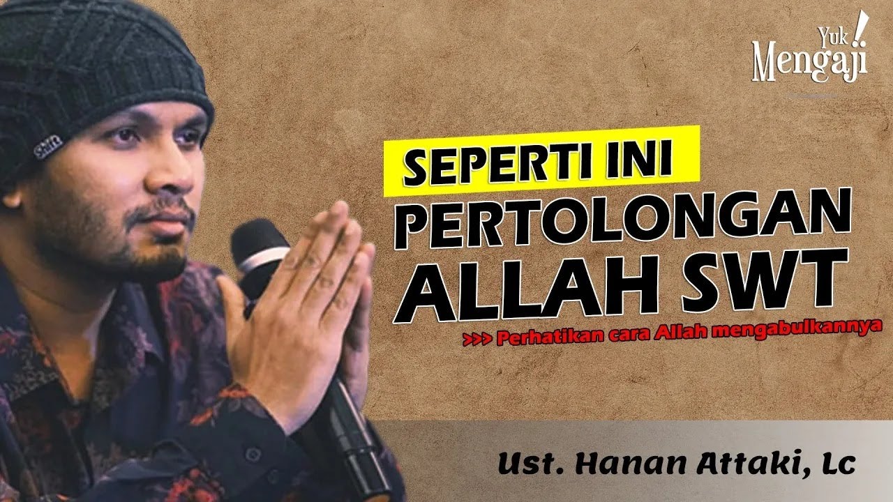 Pertolongan Allah Itu Dekat Dan Pertolongan Allah Itu Sesuai Kebutuhan