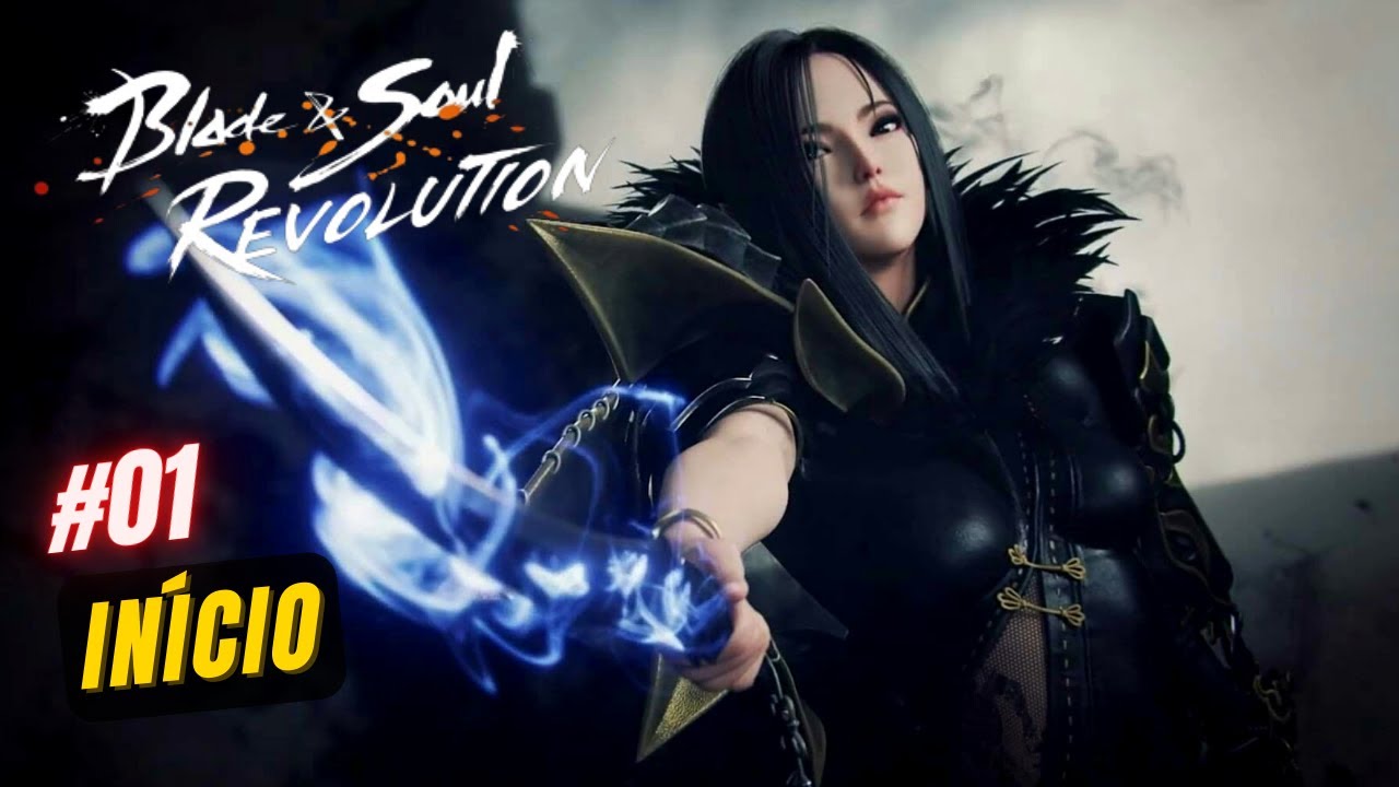 Blade & Soul Revolution (BNS) Parte 01: O Início (Sem Comentários ...