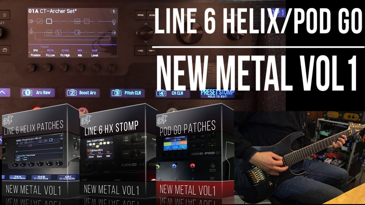 Line 6 Helix Series / POD Go Patches | New Metal vol1 | Playthrough ...