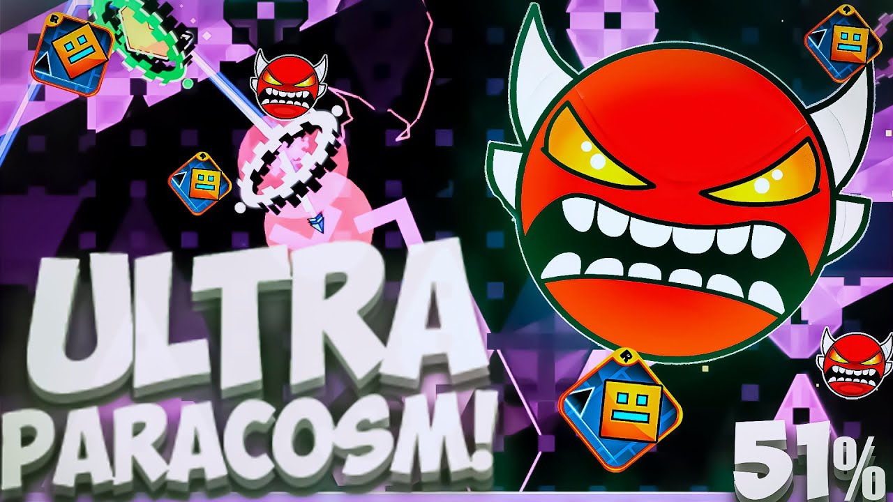 ULTRA PARACOSM 51%! / Geometry dash ULTRA PARACOSM!!! / 51% ULTRA ...