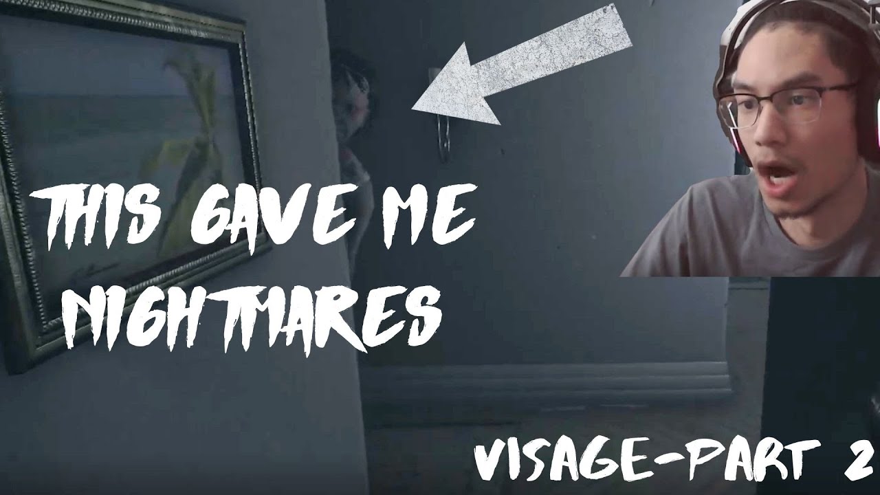 THIS GAVE ME NIGHTMARES [VISAGE PART-2] - YouTube