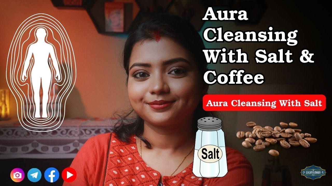Aura Cleansing With Salt and Coffee - YouTube