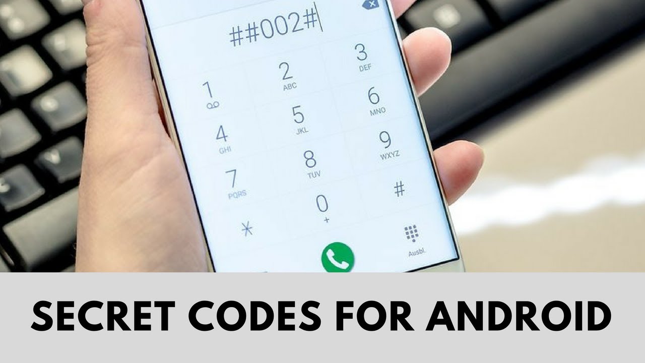 Smartphone Codes For Android Android Secret Codes Smartphone Smartphone Codes For Android Android Secret Codes Smartphone