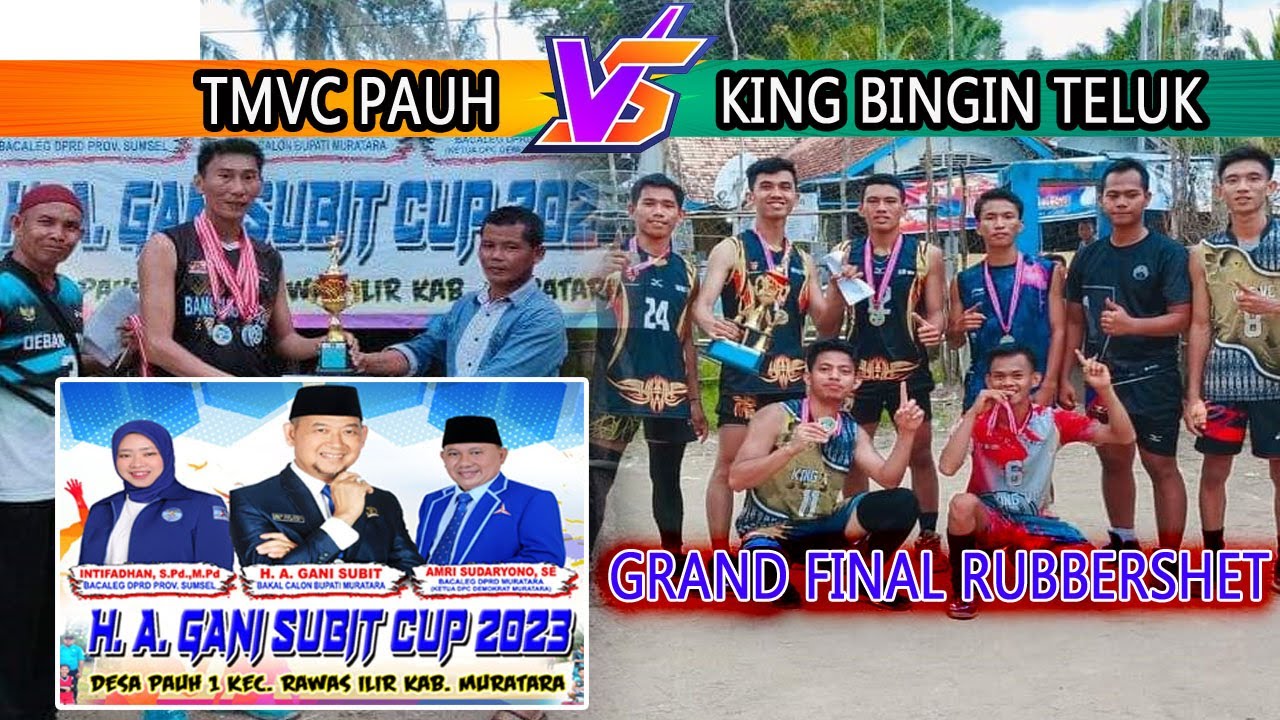 Final Rubbershet, KING Bingin Teluk VS Tunas Muda Pauh | A. Gani CUP ...