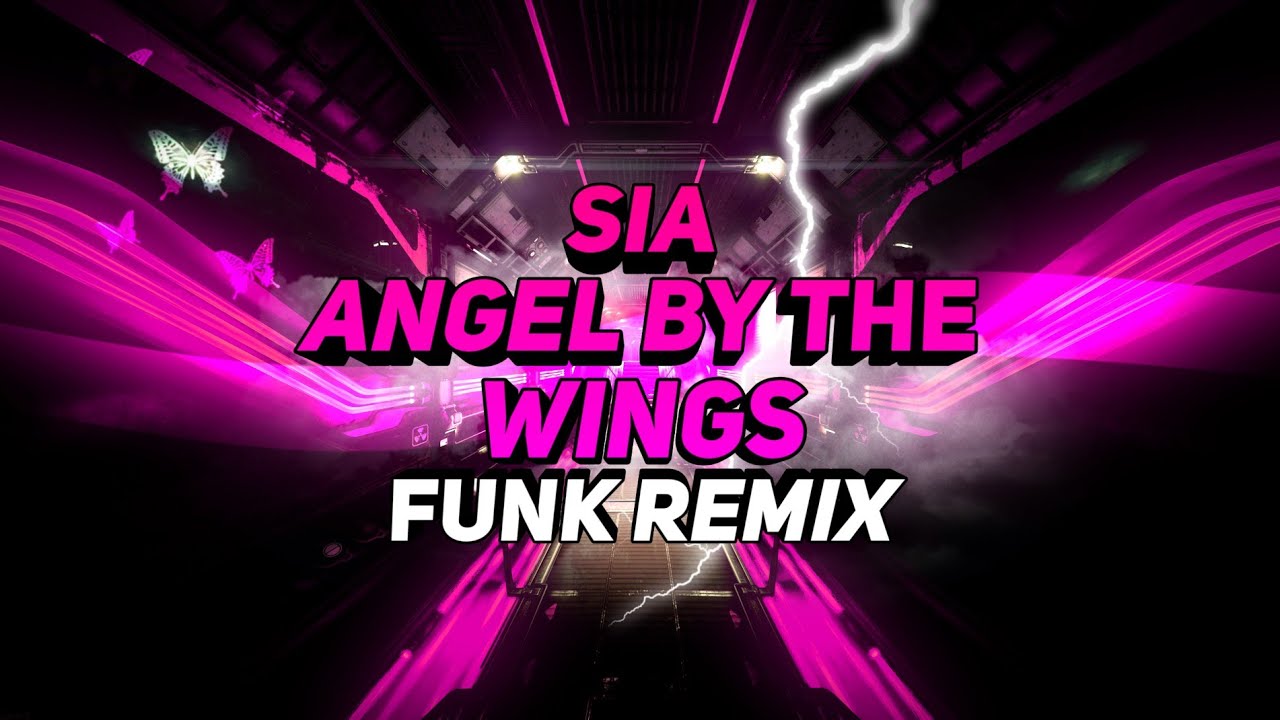 Sia - Angel By The Wings 🪽 ( FUNK REMIX ) Prod By @TiagoNosBeats - YouTube