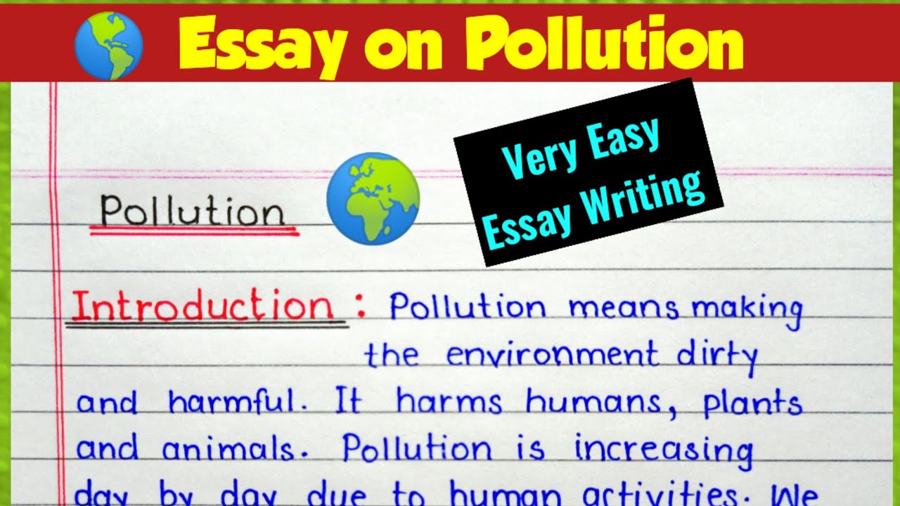 Essay on Pollution in English|Pollution Essay|Essay Writing#pollution# ...
