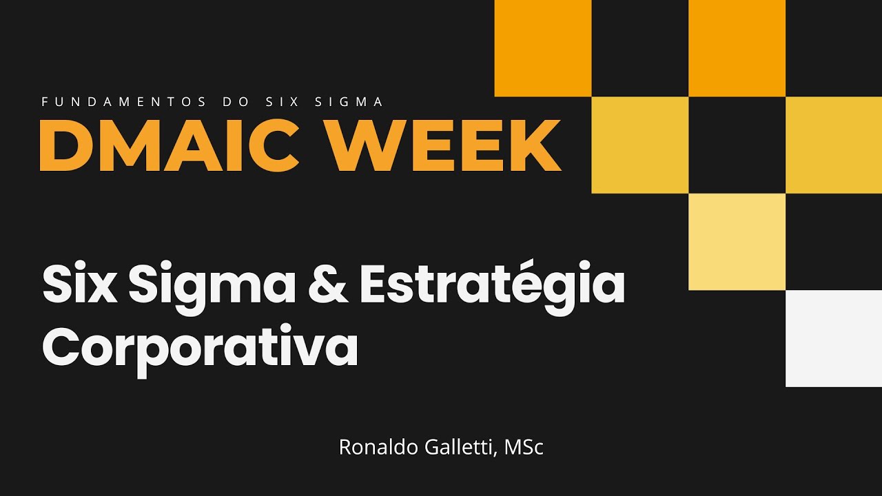DMAIC Week - Abertura e Fase Define - YouTube