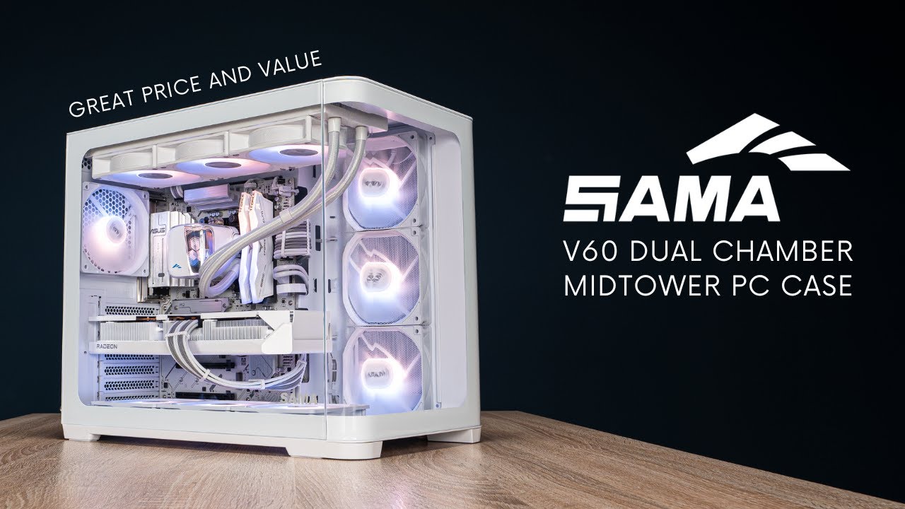 SAMA V60 Dual-Chamber → 7× ARGB Fans | 9600X + RX 9070 XT 1440p Sweet ...