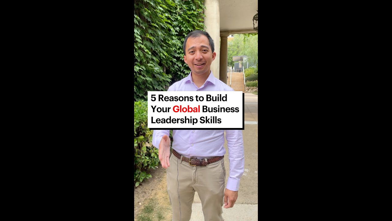 5 reasons to build your global business leadership skills - YouTube